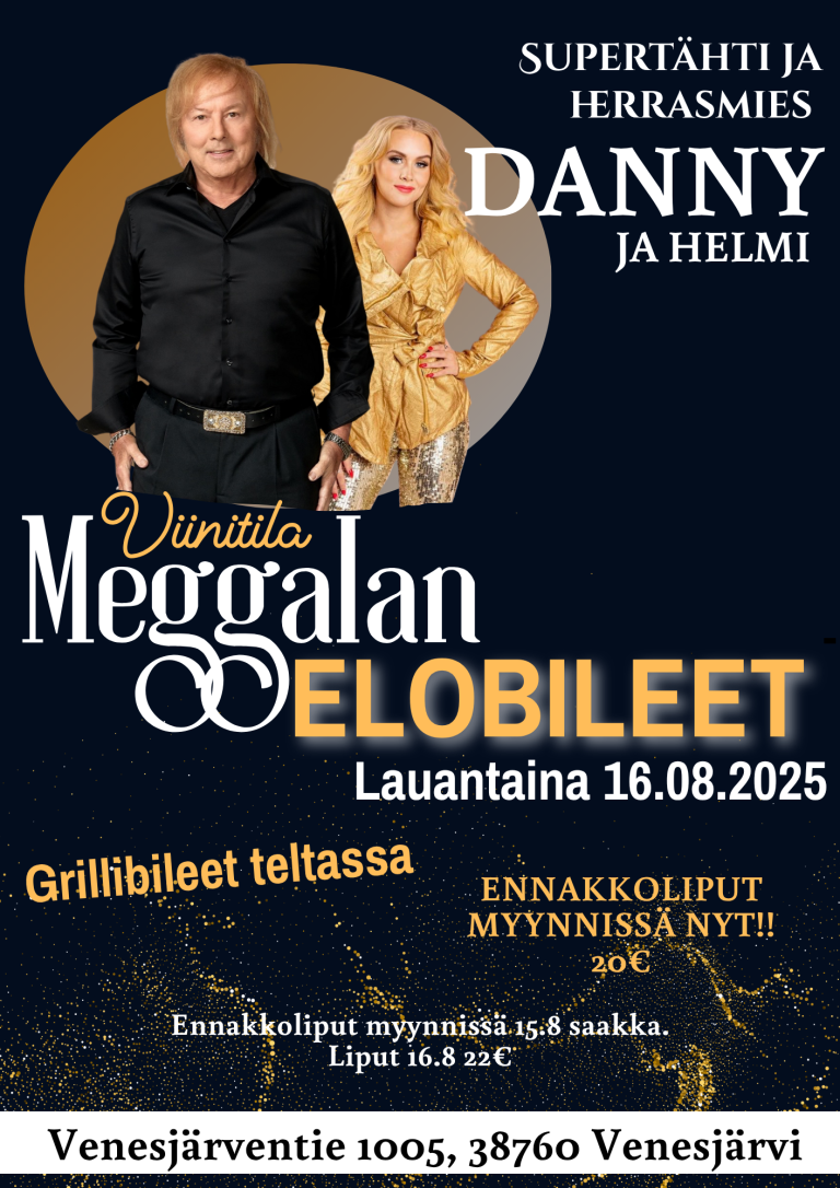 Elobileet 16.8.2025 ja Danny & Helmi - Viinitila Meggala